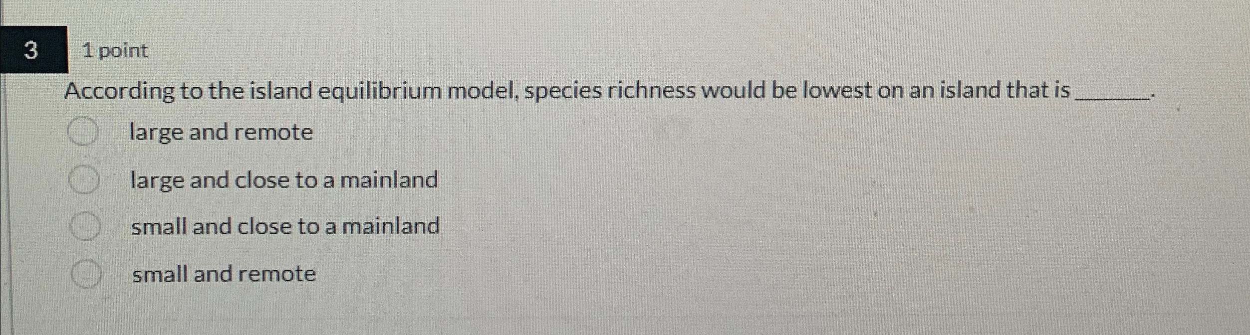 Solved 31 ﻿pointAccording to the island equilibrium model, | Chegg.com