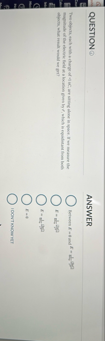 Solved QUESTIONTwo objects, each with a charge of 1 ﻿nC , | Chegg.com