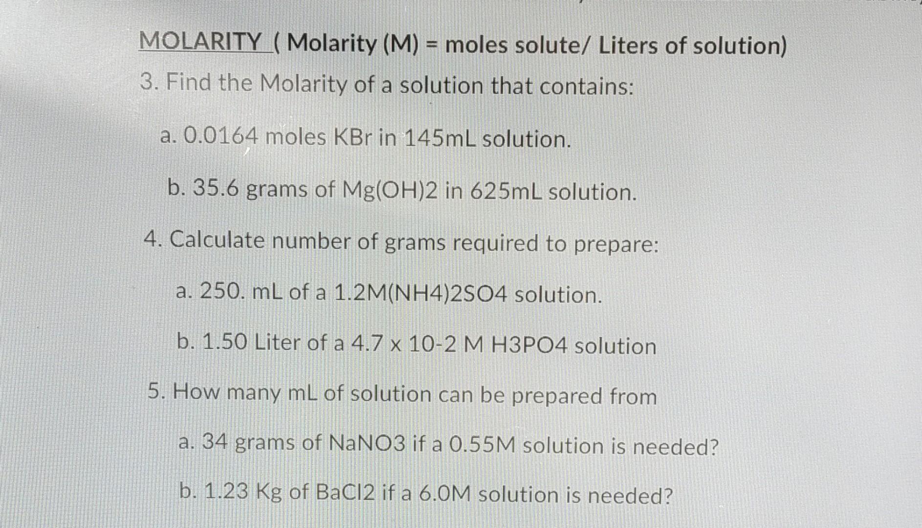 Solved MOLARITY ( Molarity (M) = moles solute/ Liters of | Chegg.com