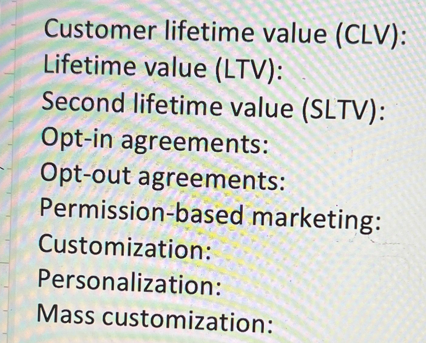 Solved Customer lifetime value (CLV):Lifetime value | Chegg.com