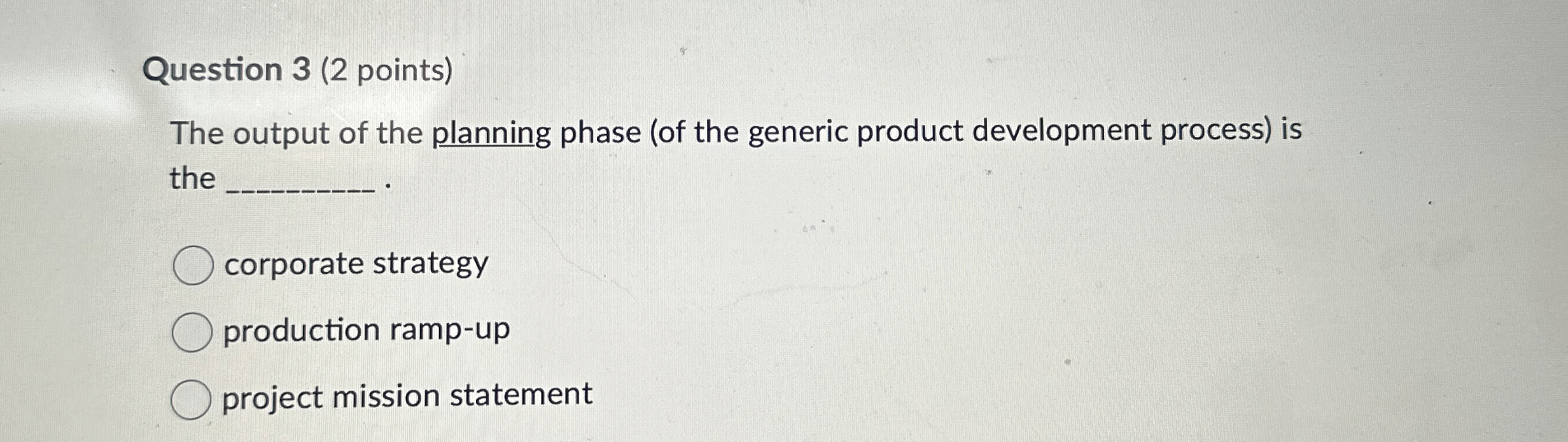 Solved Question 3 (2 ﻿points)The output of the planning | Chegg.com