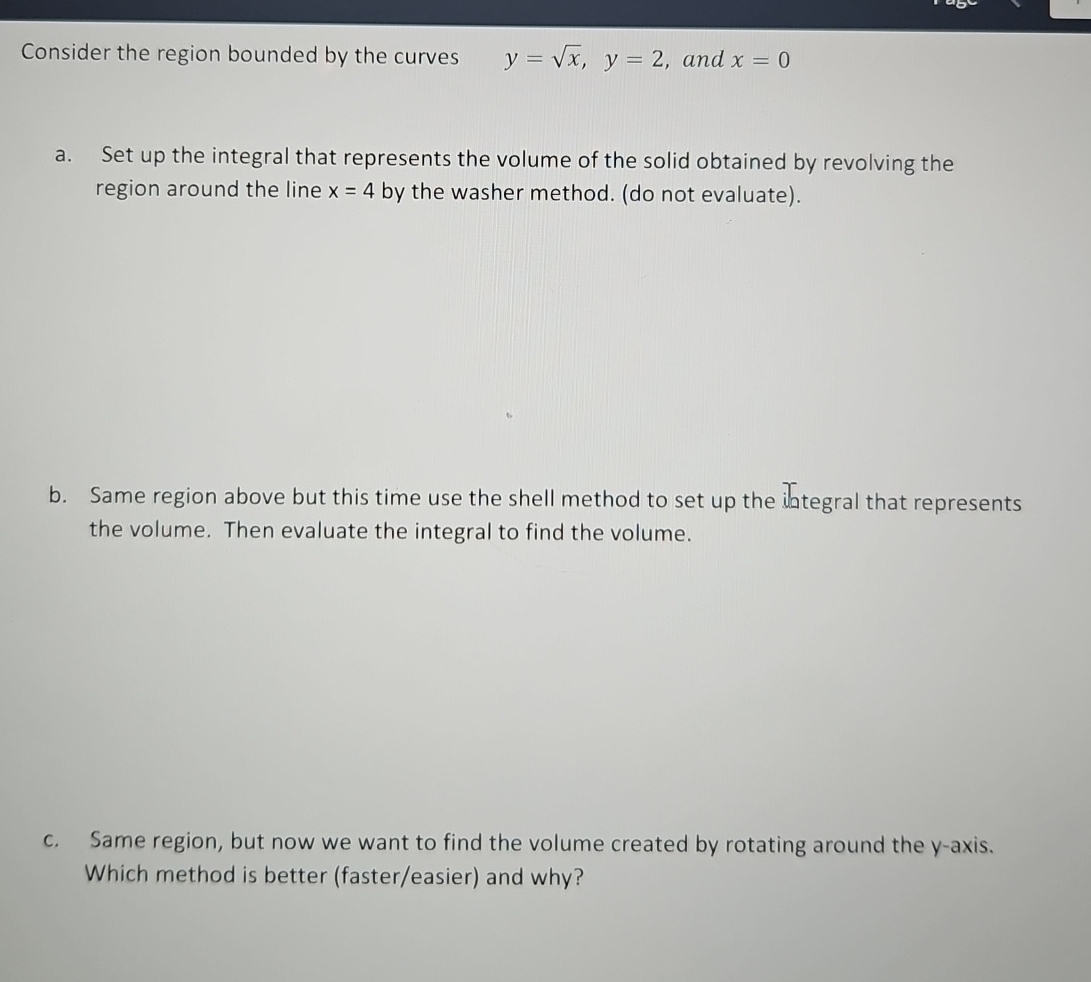Consider the region bounded by the curves ,y=x2,y=2, | Chegg.com
