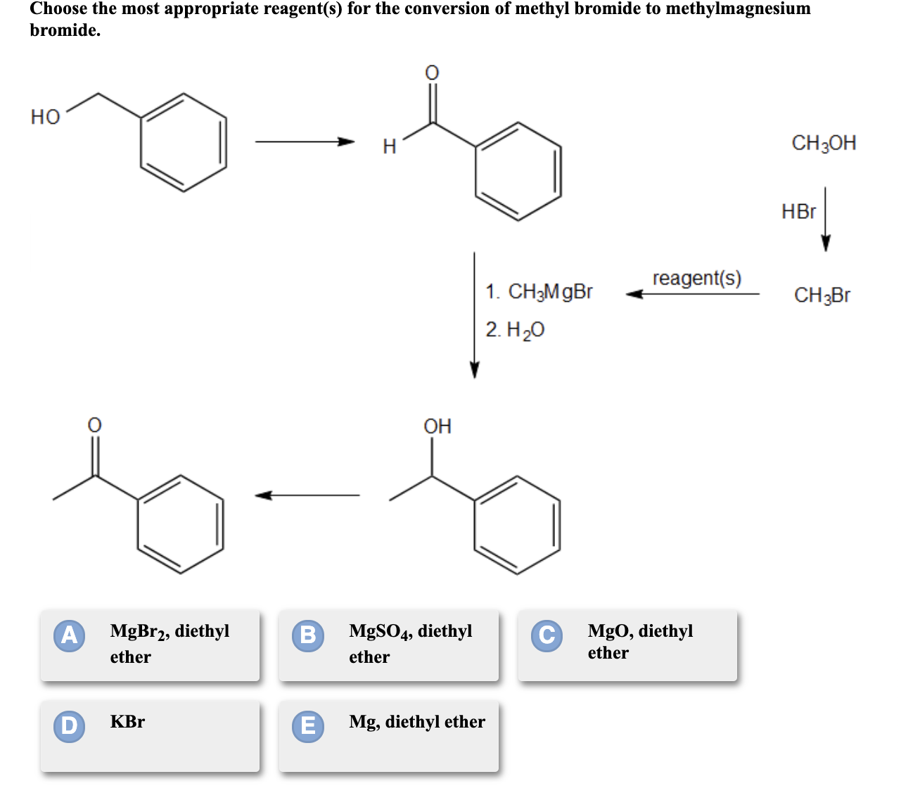 Solved Choose the most appropriate reagent(s) ﻿for the | Chegg.com