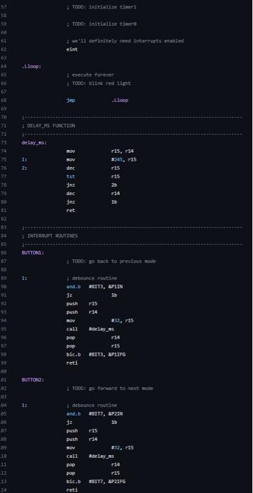 Solved Mode 0 1. Red LED blinks every 1/2 a second (using | Chegg.com