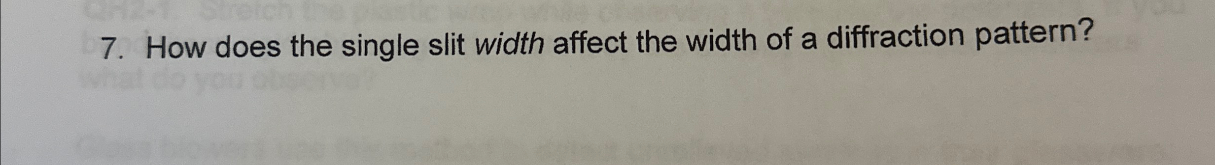 Solved How does the single slit width affect the width of a | Chegg.com