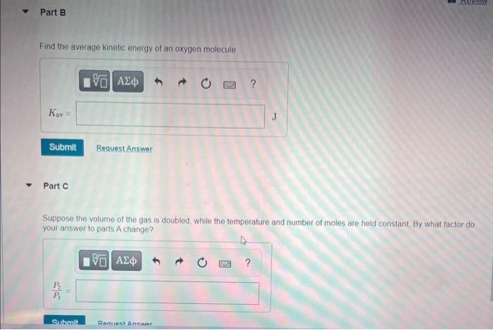 Solved IP 2.8 mol of O2 are placed in a portable container | Chegg.com