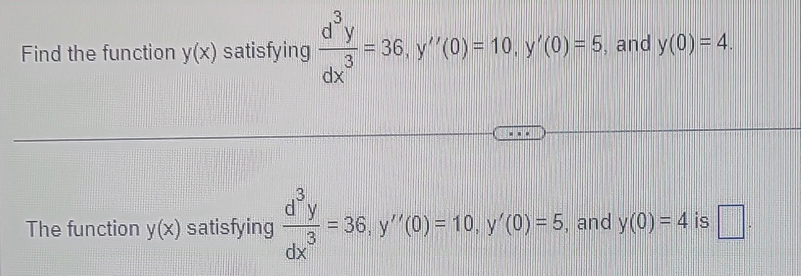 Solved Find the function y(x) satisfying | Chegg.com