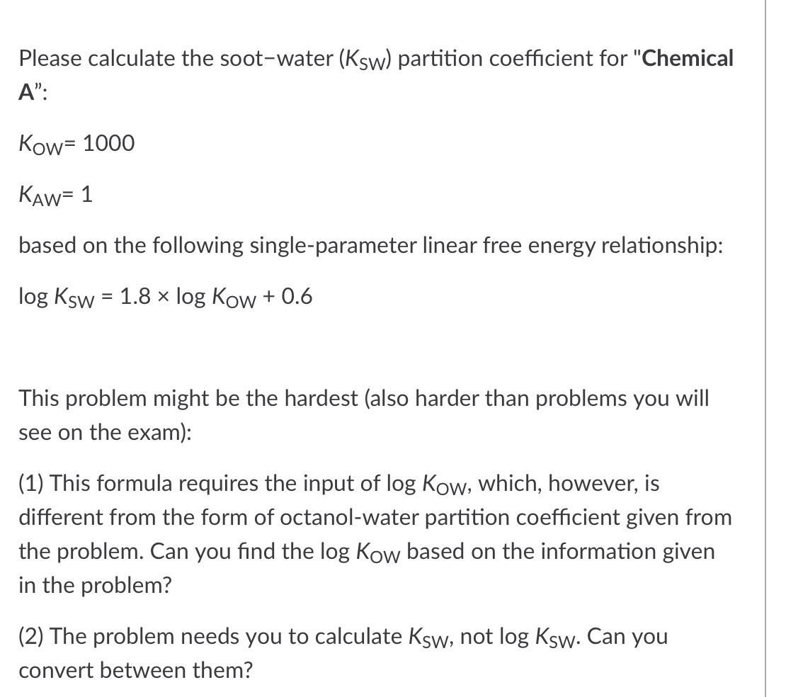 Solved Please calculate the soot-water ) ﻿partition | Chegg.com