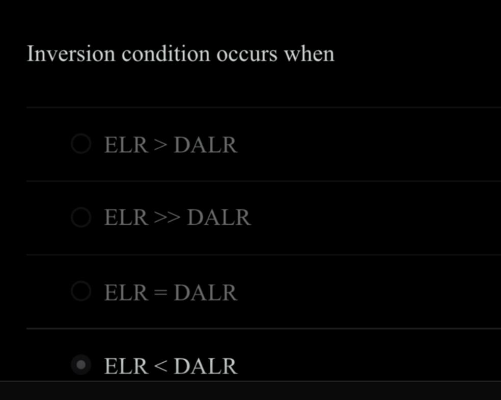 Solved Inversion condition occurs whenELR > ﻿DALRELR ≫ | Chegg.com