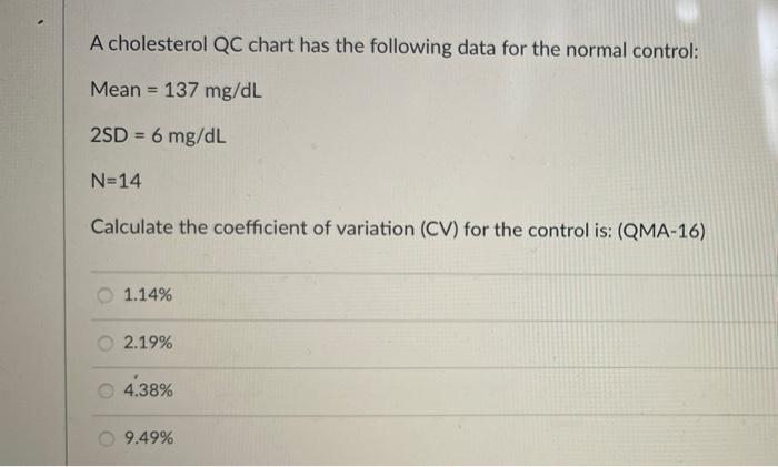 Solved A cholesterol QC chart has the following data for the | Chegg.com