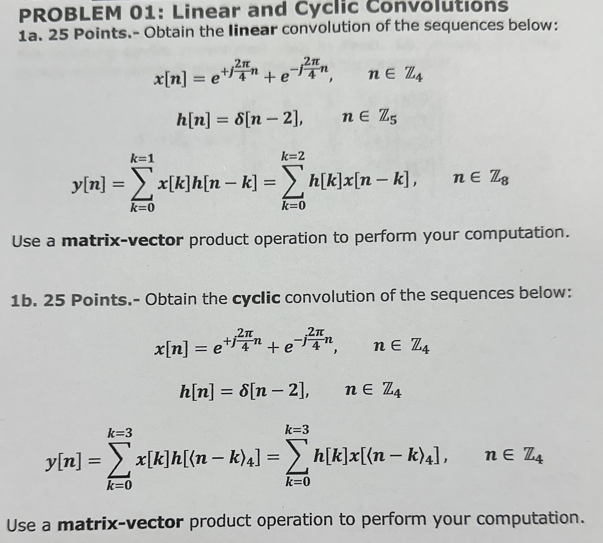 PROBLEM 01: Linear and Cyclic Convolutions1a. 25 | Chegg.com