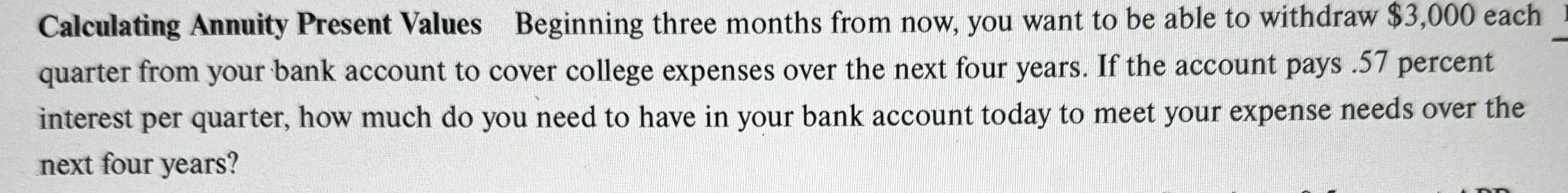 Solved Calculating Annuity Present Values Beginning three | Chegg.com