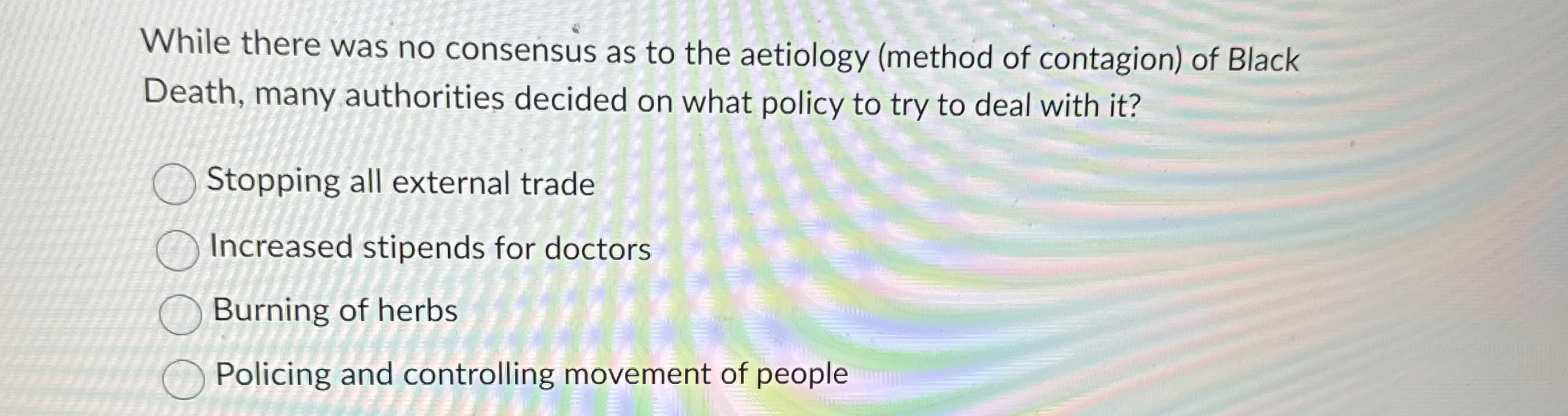 Solved While there was no consensus as to the aetiology | Chegg.com