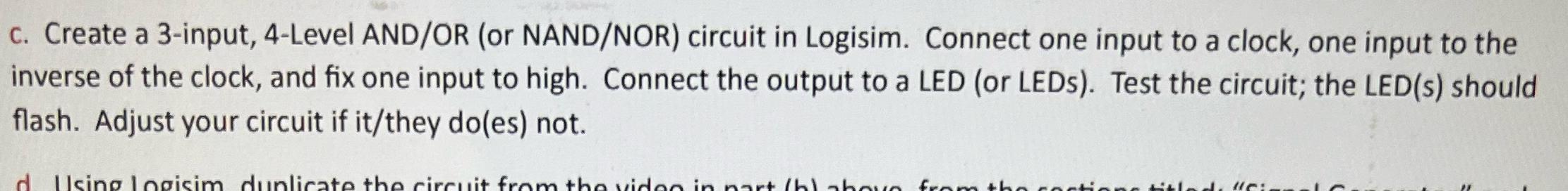 Solved c. ﻿Create a 3-input, 4-Level AND/OR (or NAND/NOR) | Chegg.com