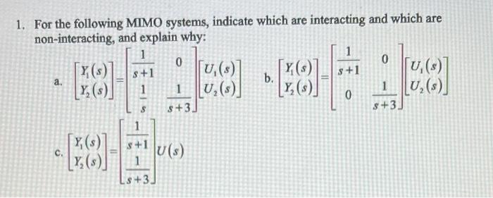 Solved For the following MIMO systems, indicate which are | Chegg.com
