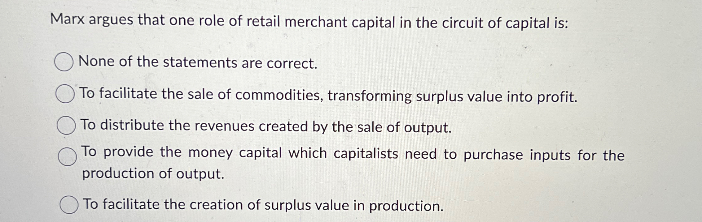 Solved Marx argues that one role of retail merchant capital | Chegg.com