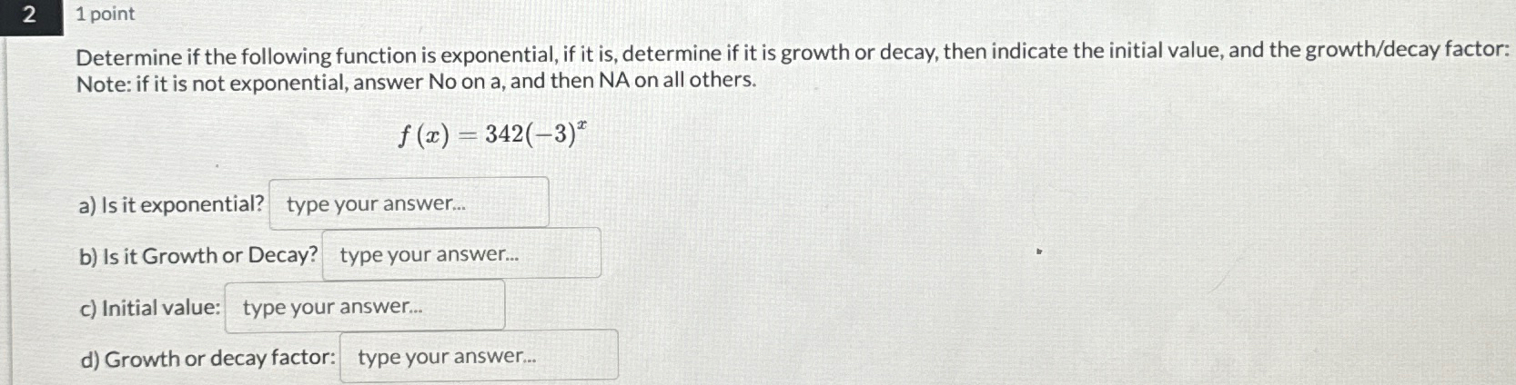 Solved 21 ﻿pointDetermine if the following function is | Chegg.com