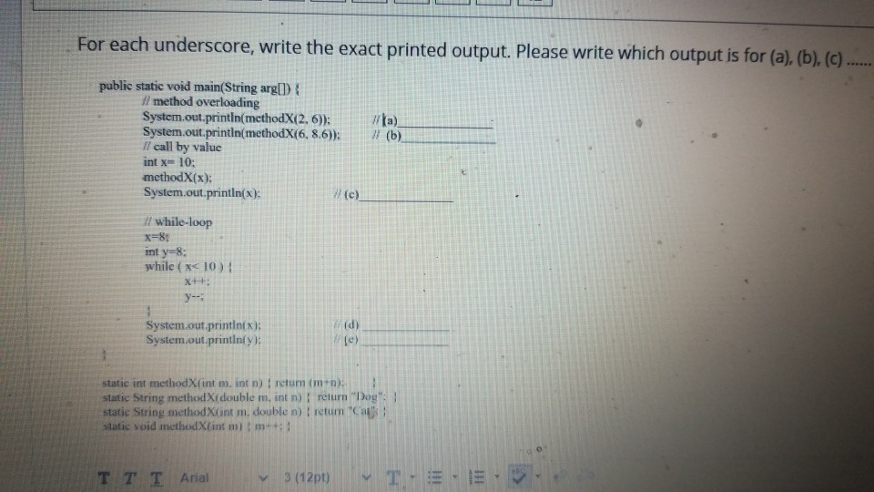 Solved For each underscore, write the exact printed output. | Chegg.com