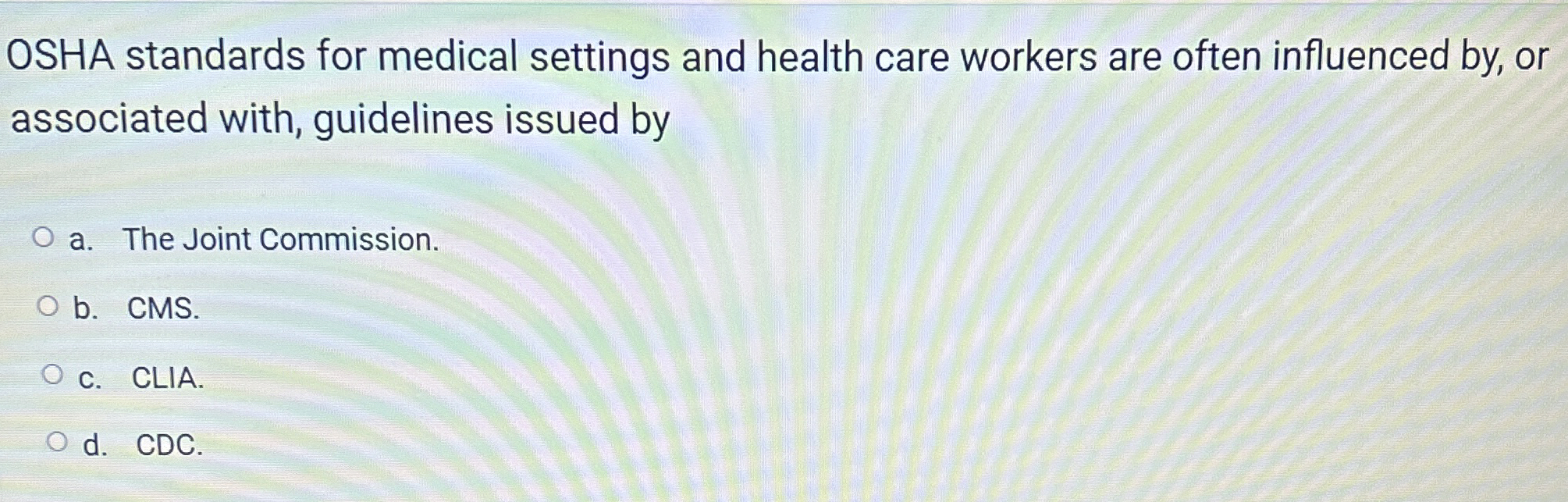 Solved OSHA standards for medical settings and health care | Chegg.com