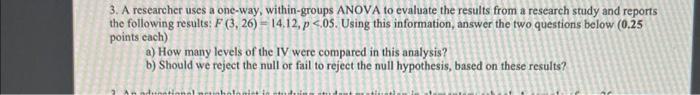 Solved 3. A researcher uses a one-way, within-groups ANOVA | Chegg.com