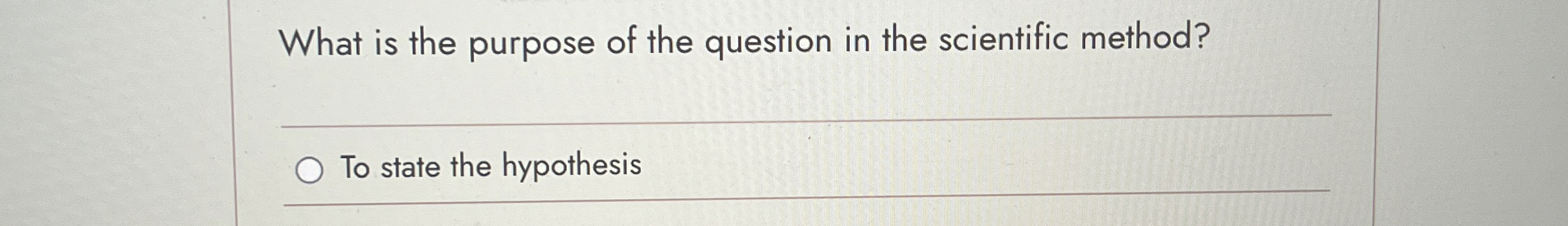 Solved What is the purpose of the question in the scientific | Chegg.com
