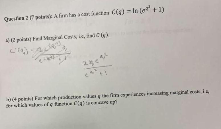 Solved Question 2 (7 points): A firm has a cost function | Chegg.com
