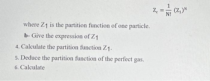 Solved Zc N 1 Z1 N Where Z1 Is The Partition Function Of One
