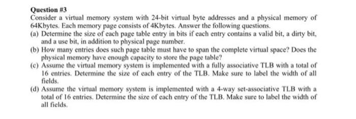 Solved Question \#3 Consider a virtual memory system with | Chegg.com
