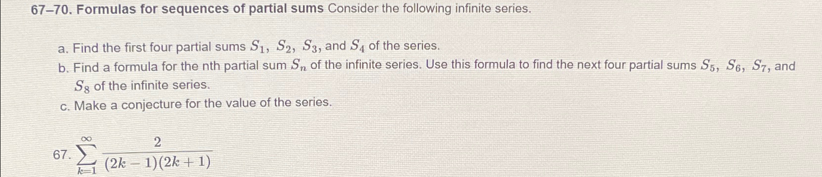 Solved 67-70. ﻿Formulas for sequences of partial sums | Chegg.com
