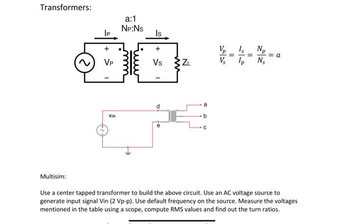 Solved Transformers: a:1 Np:Ns IP Is + Vp Is Vs lp Ny NS =a | Chegg.com