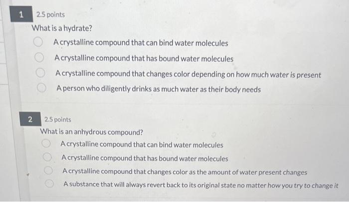 Solved 2.5 points What is a hydrate? A crystalline compound | Chegg.com