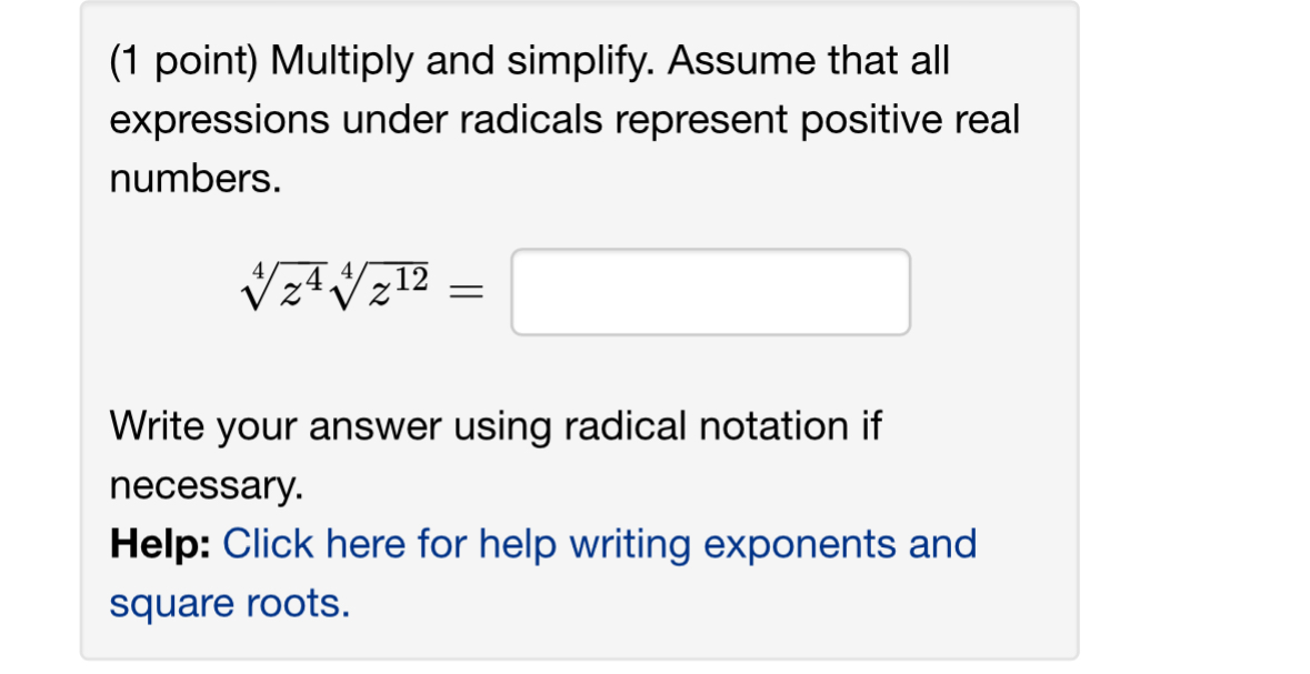 Solved (1 ﻿point) ﻿Multiply and simplify. Assume that all | Chegg.com