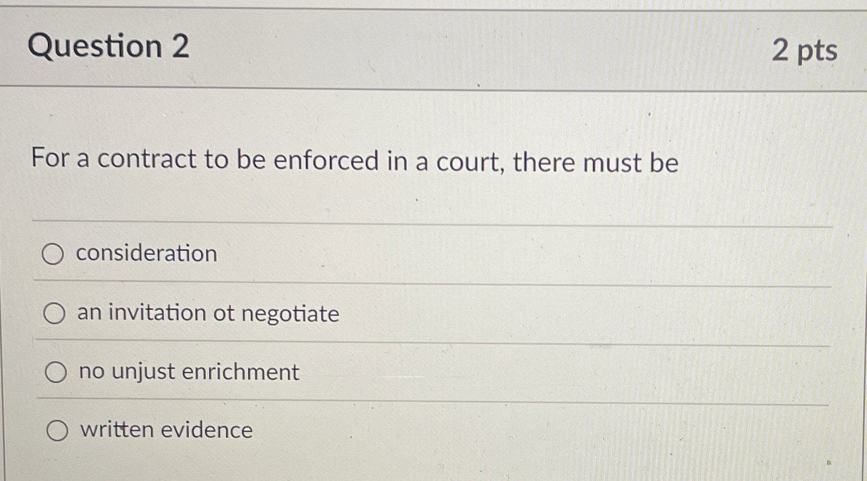Solved Question 22 ﻿ptsFor a contract to be enforced in a | Chegg.com