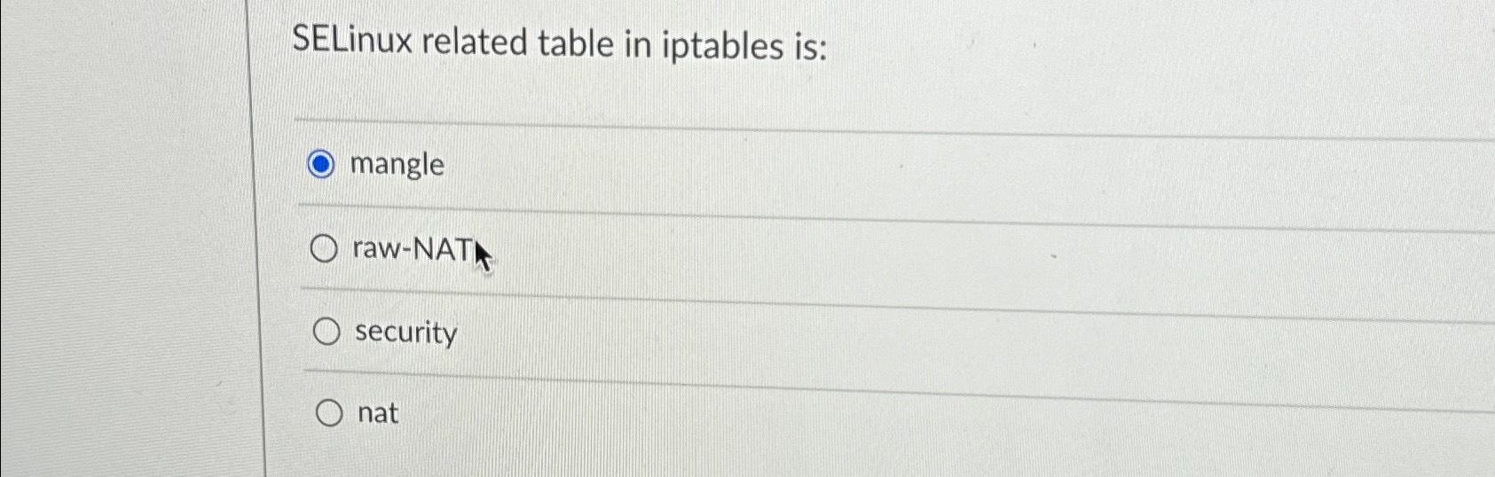 Solved SELinux related table in iptables | Chegg.com