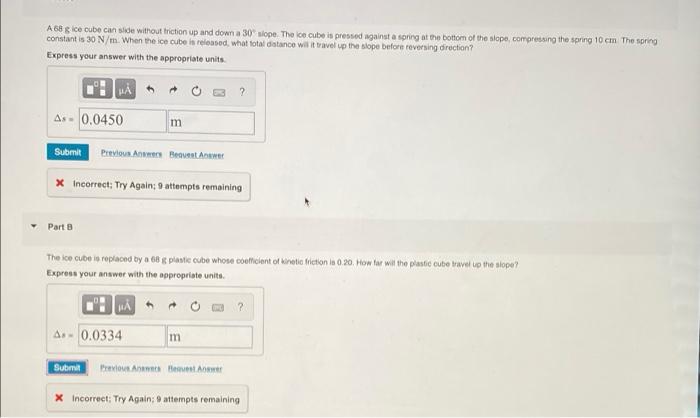 Solved A 68 g ice cube can side without friction up and down | Chegg.com