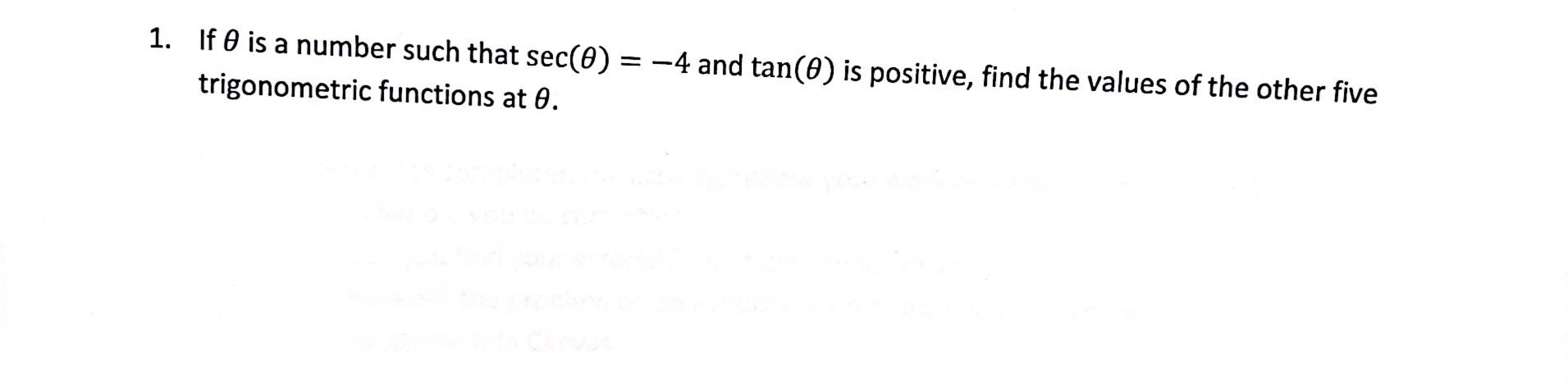 Solved If θ ﻿is a number such that sec(θ)=-4 ﻿and tan(θ) ﻿is | Chegg.com