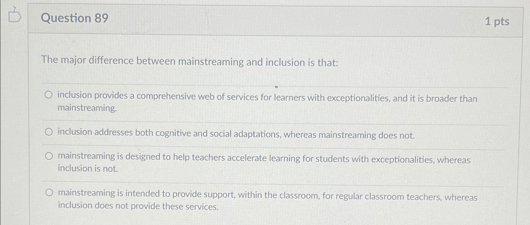 Solved The major difference between mainstreaming and | Chegg.com