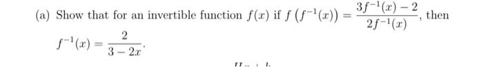 Solved (a) Show that for an invertible function f(x) if ƒ | Chegg.com