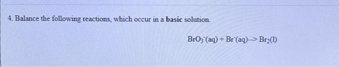 Solved 4. Balance the following reactions, which occur in a | Chegg.com