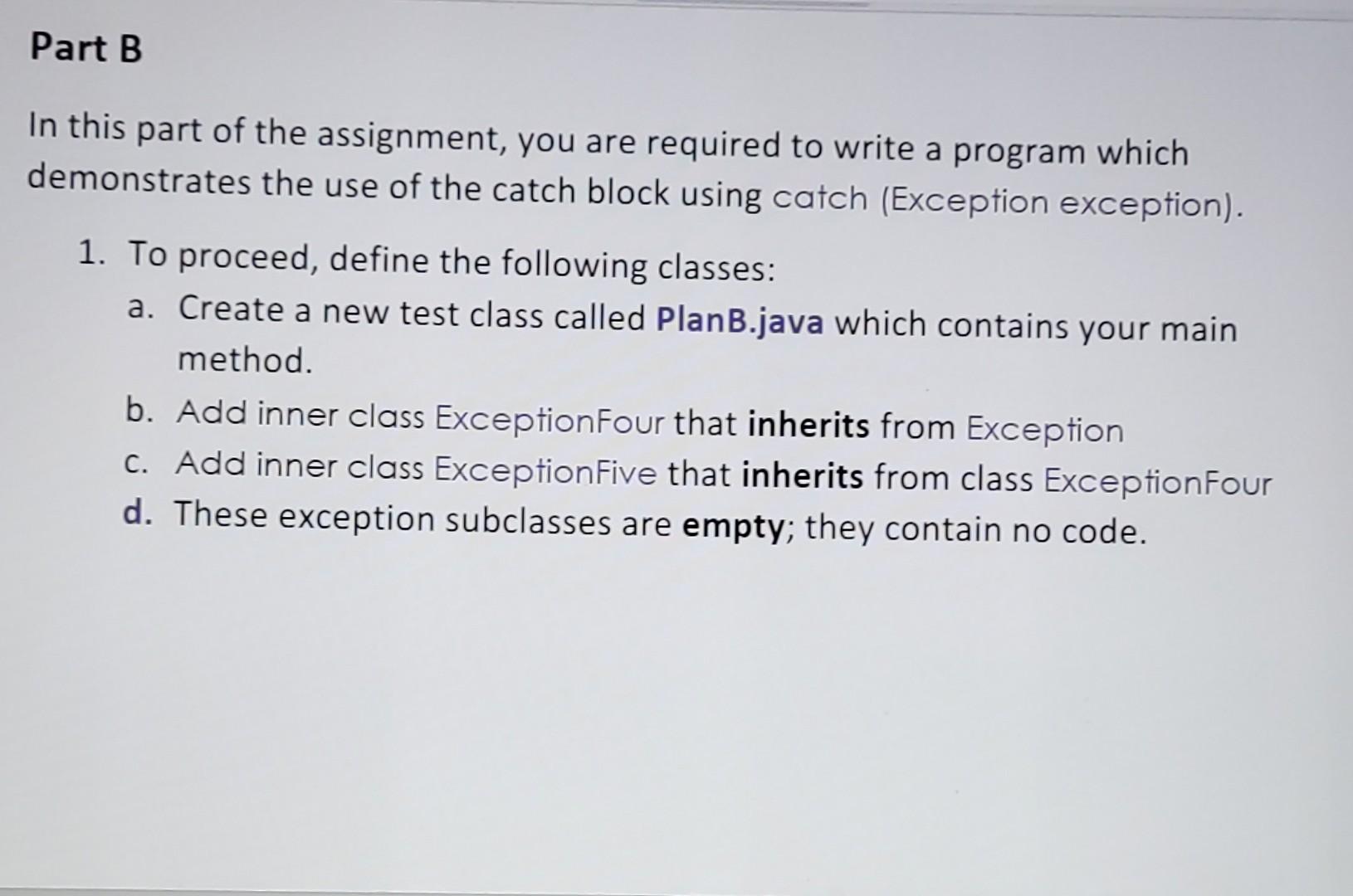 Solved Exception handling is an important aspect of | Chegg.com