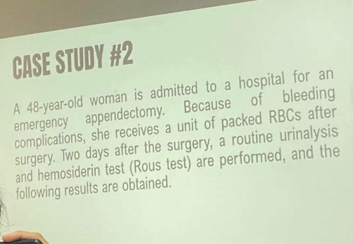 Solved A 48-year-old woman is admitted to a hospital for an | Chegg.com