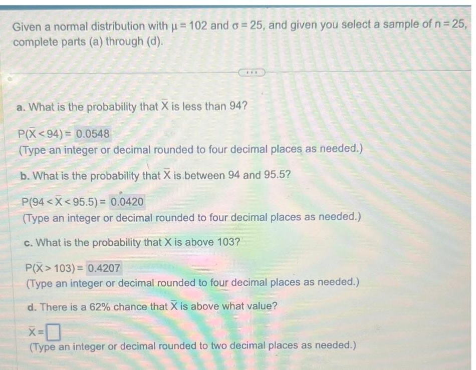 Solved Given a normal distribution with μ=102 ﻿and σ=25, | Chegg.com