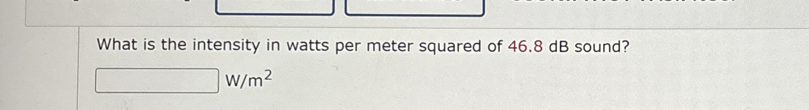 Solved What is the intensity in watts per meter squared of | Chegg.com