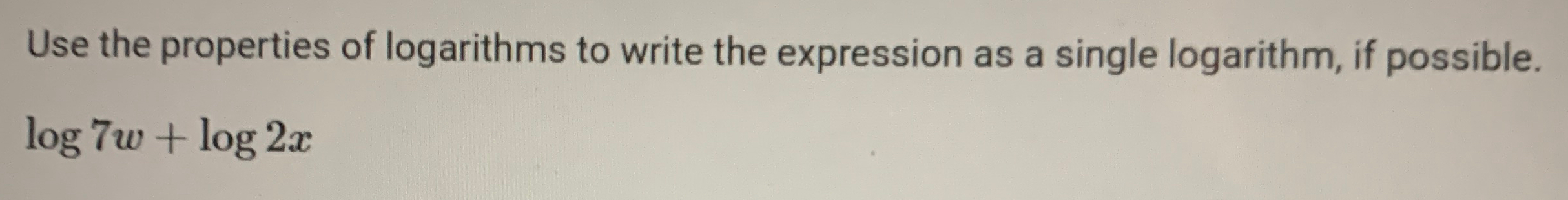 Solved Use the properties of logarithms to write the | Chegg.com