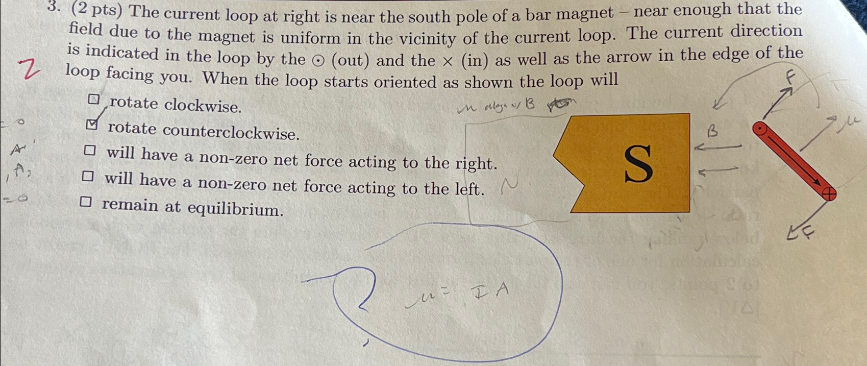 Solved (2pts) ﻿The current loop at right is near the south | Chegg.com