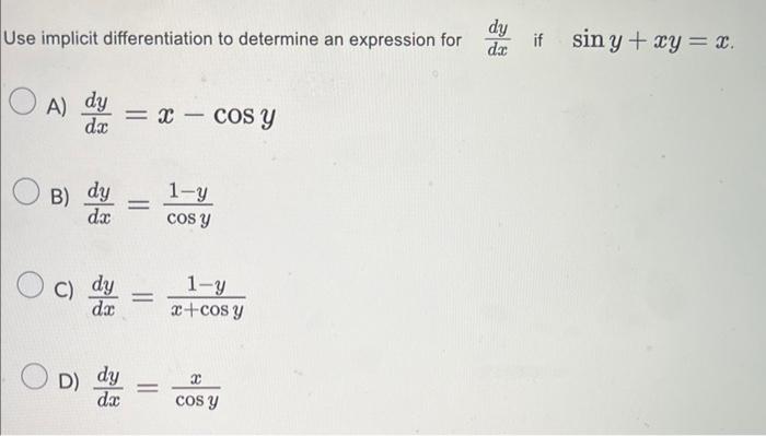 Solved Use implicit differentiation to determine an | Chegg.com