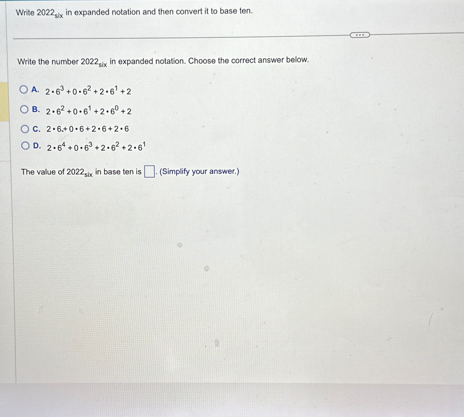 Solved Write 2022six ﻿in expanded notation and then convert | Chegg.com