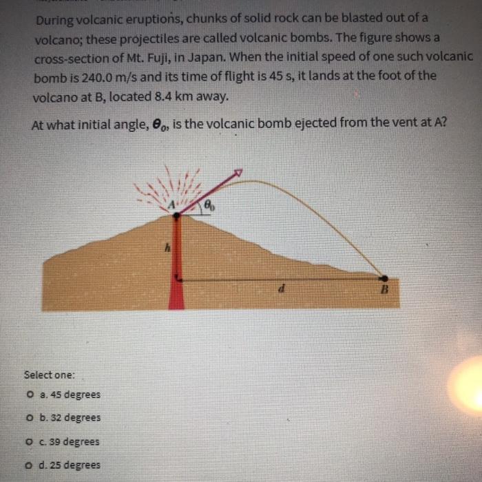 Solved During volcanic eruptions, chunks of solid rock can | Chegg.com