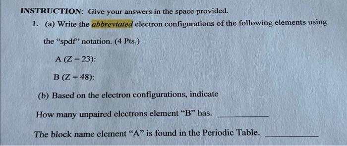 Solved INSTRUCTION: Give your answers in the space provided. | Chegg.com