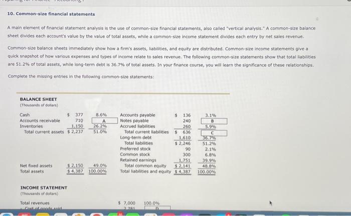 Solved 10. Common-size financial statements A main element | Chegg.com